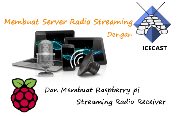 Cara Membuat Radio Streaming Server Sendiri Di Linux Dan Windows